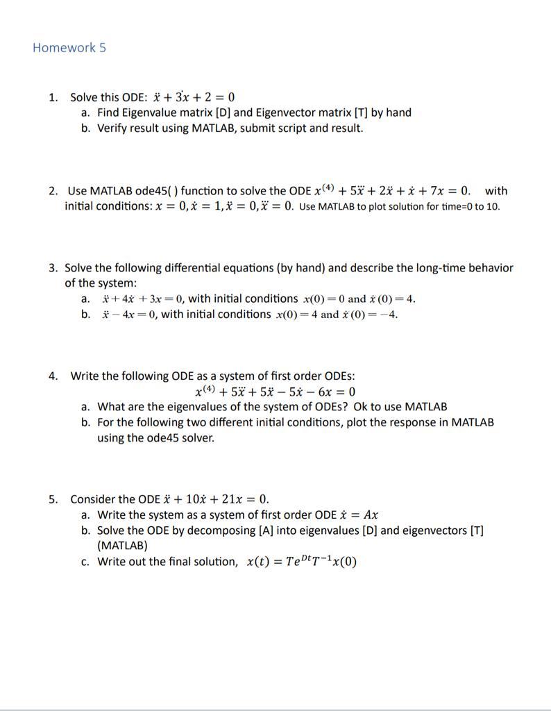 Solved 1. Solve this ODE: x¨+3x+2=0 a. Find Eigenvalue | Chegg.com