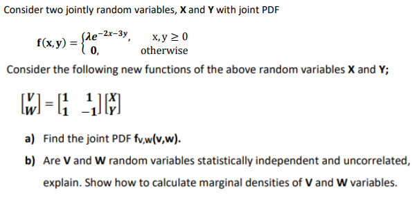 Solved Consider two jointly random variables, X and Y with | Chegg.com