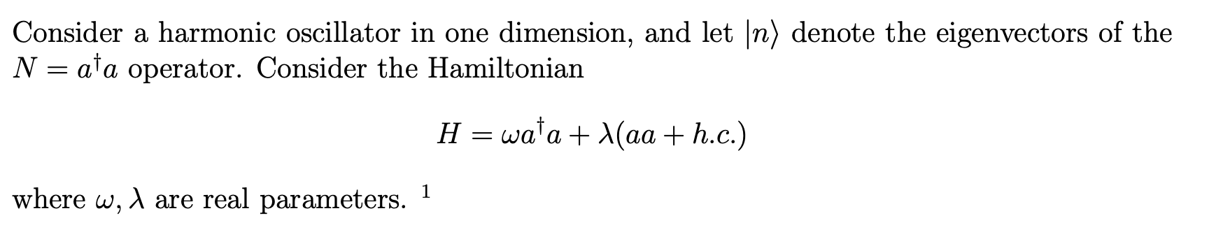 Solved Consider a harmonic oscillator in one dimension, and | Chegg.com