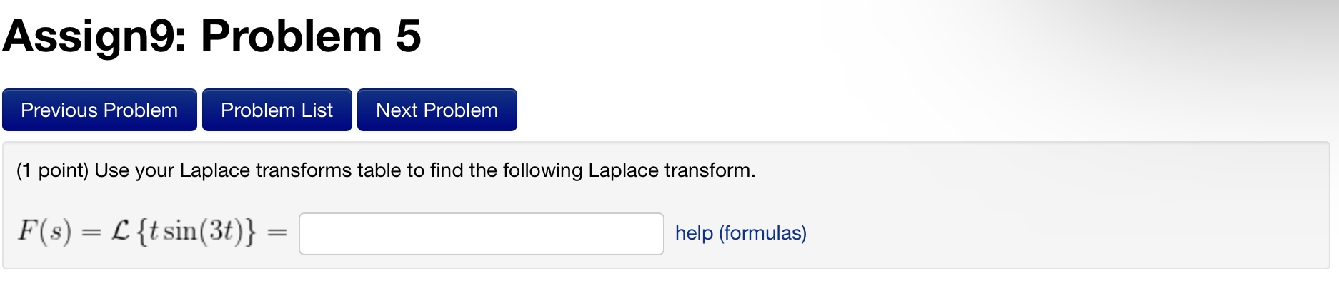 Solved (1 point) Use your Laplace transforms table to find | Chegg.com