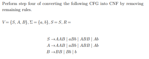 Solved Perform step four of converting the following CFG | Chegg.com
