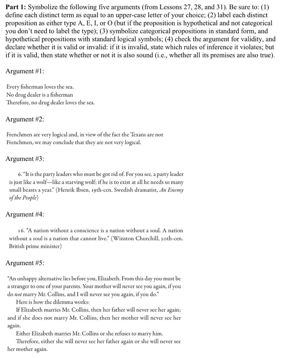Solved Part 1: Symbolize the following five arguments (from | Chegg.com