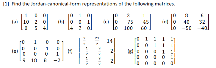 Solved [1] Find the Jordan-canonical-form representations of | Chegg.com