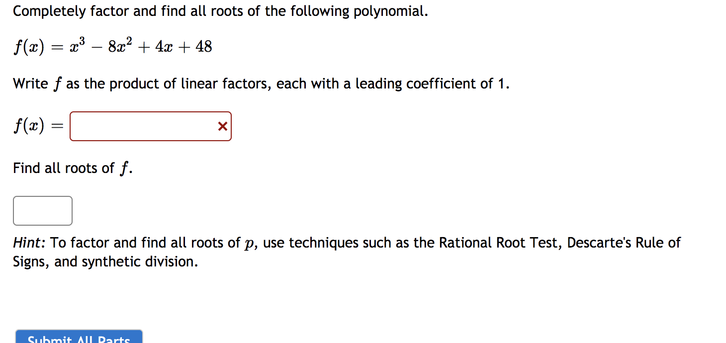 Solved Completely factor and find all roots of the following | Chegg.com