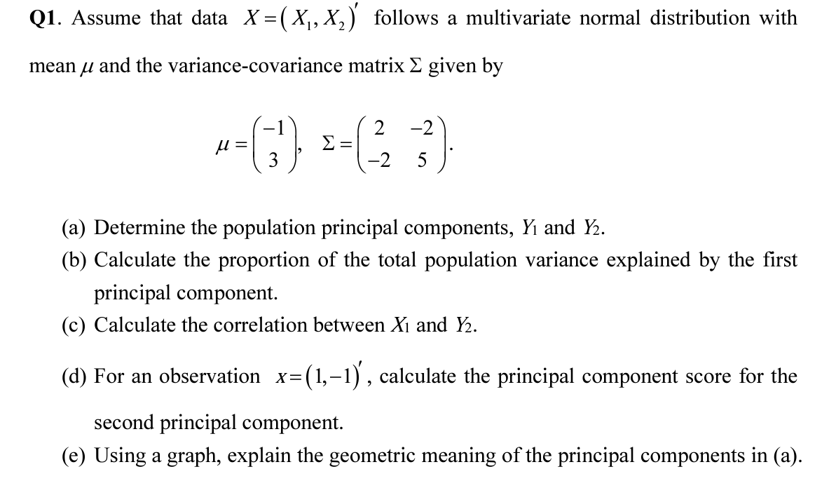 Solved Q1. Assume that data X=(X1,X2)′ follows a | Chegg.com