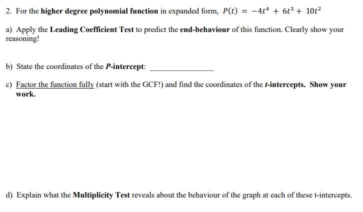 Solved 2. For the higher degree polynomial function in | Chegg.com