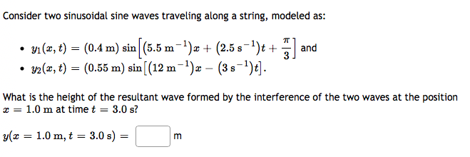 Solved Consider two sinusoidal sine waves traveling along a | Chegg.com