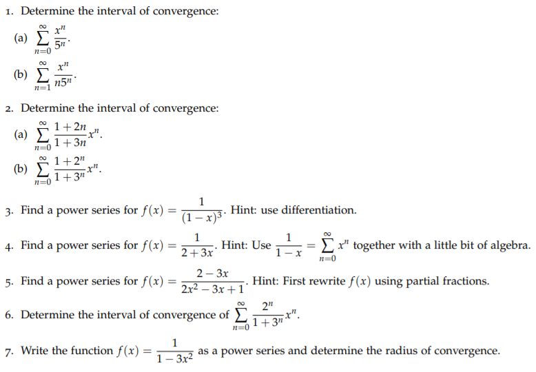Solved 1. Determine the interval of convergence: 1= 0 2. | Chegg.com