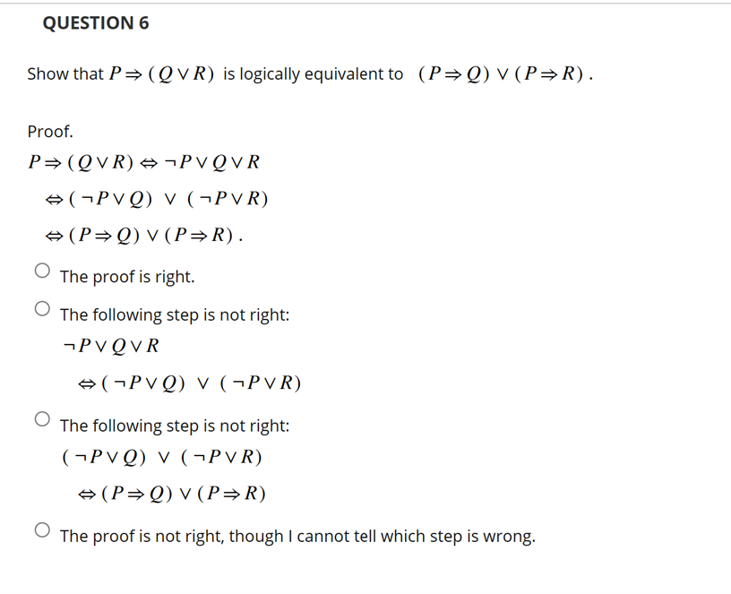 Solved Show that P⇒(Q∨R) is logically equivalent to | Chegg.com