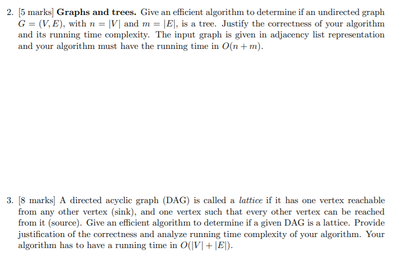 Solved 2. [5 marks] Graphs and trees. Give an efficient | Chegg.com