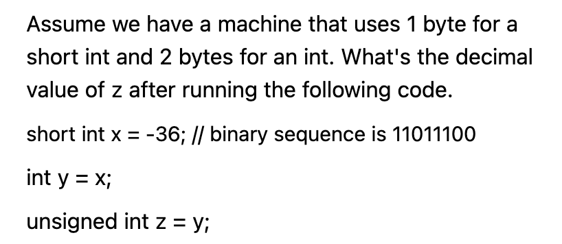 Solved Assume We Have A Machine That Uses 1 Byte For A Short 