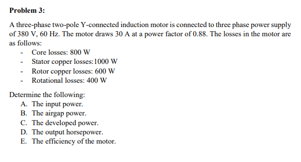Solved A three-phase two-pole Y-connected induction motor is | Chegg.com