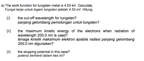 Solved a) The work function for tungsten metal is 4.53 eV. | Chegg.com