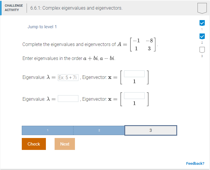 Solved CHALLENGE ACTIVITY 6.6.1: Complex eigenvalues and | Chegg.com