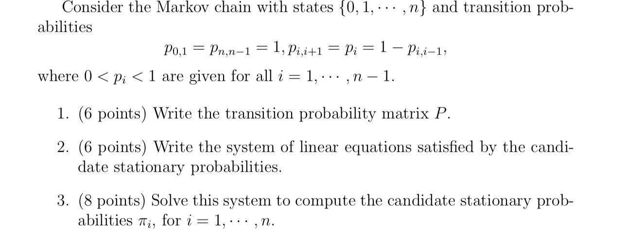 Solved Problem 3 (20 points) Consider the Markov chain with | Chegg.com