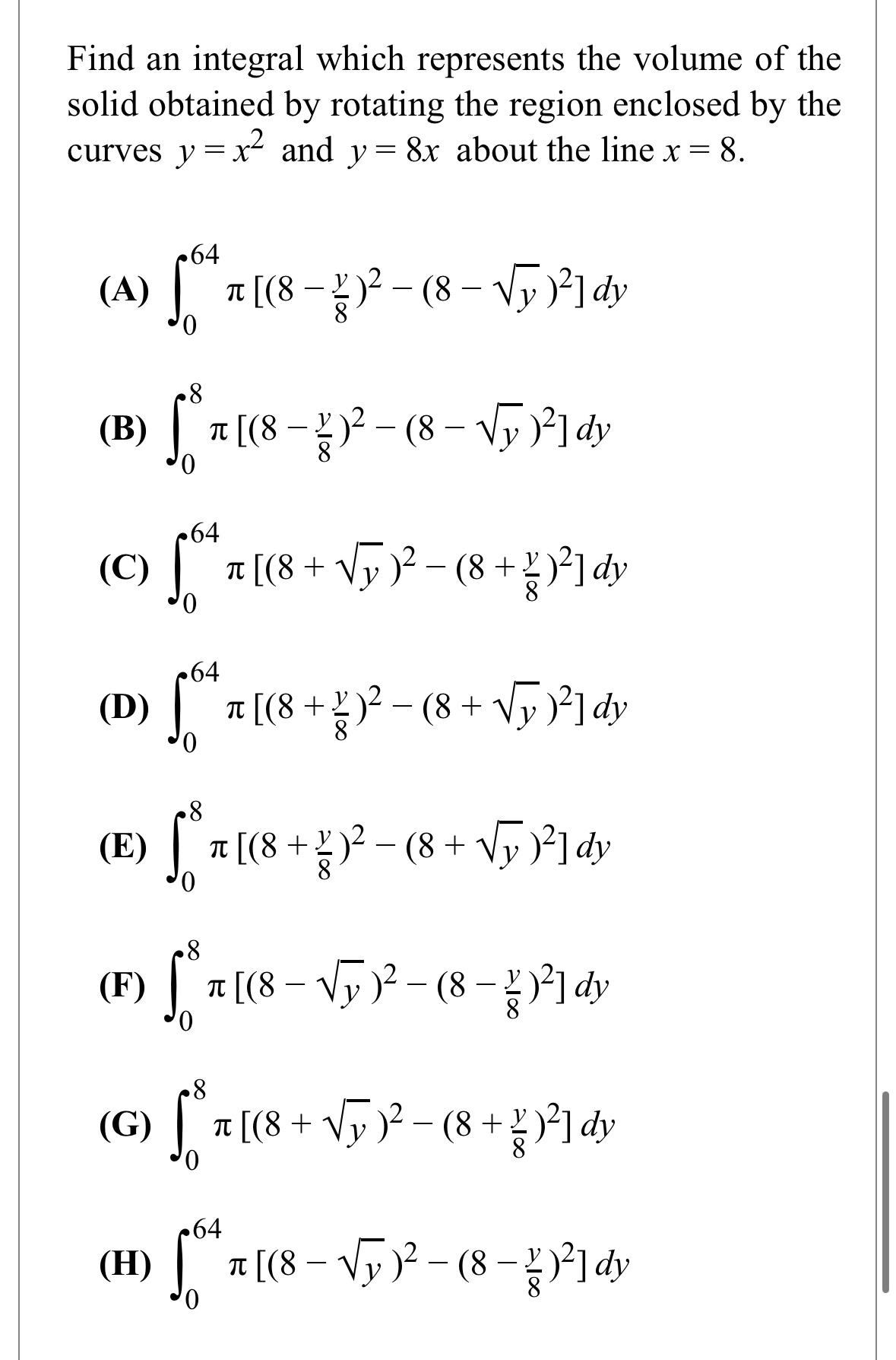 Solved Find an integral which represents the volume of | Chegg.com
