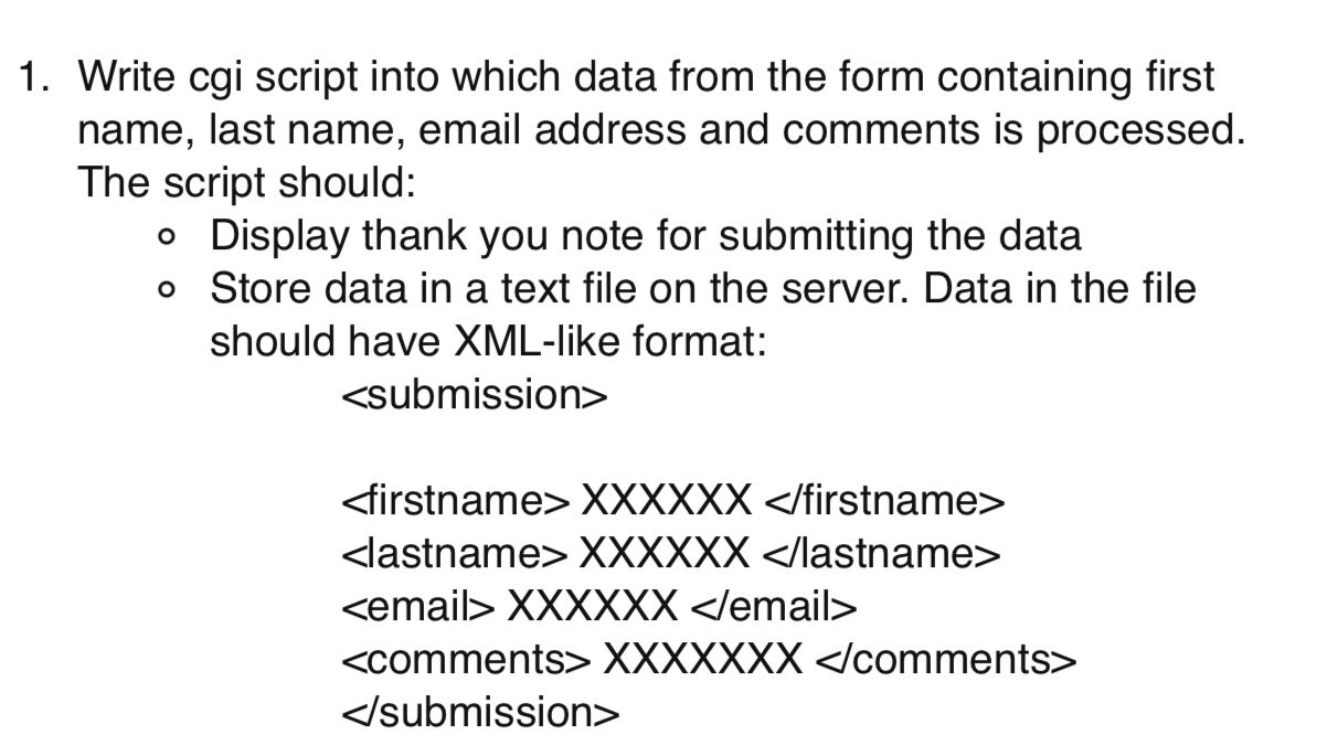 Solved Write Cgi Script Into Which Data From The Form