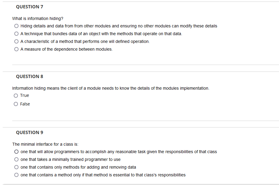 Solved QUESTION 7 What is information hiding? Hiding details | Chegg.com