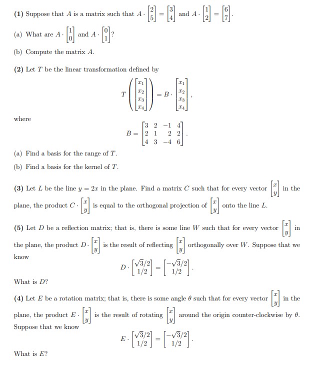 Solved (1) Suppose that A is a matrix such that A⋅[25]=[34] | Chegg.com