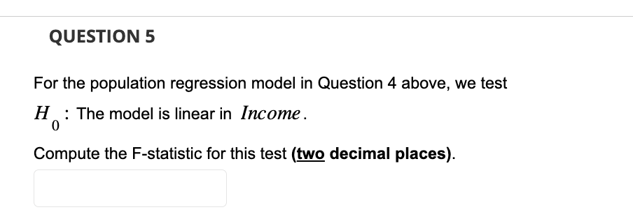 Solved For the population regression model in Question 4 | Chegg.com