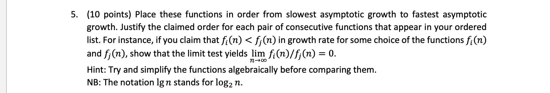Solved (10 points) Place these functions in order from | Chegg.com