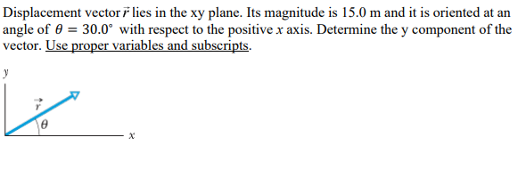 Solved Displacement vector r lies in the xy plane. Its | Chegg.com
