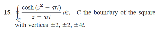 Solved FURTHER CONTOUR INTEGRALS Integrate counterclockwise | Chegg.com