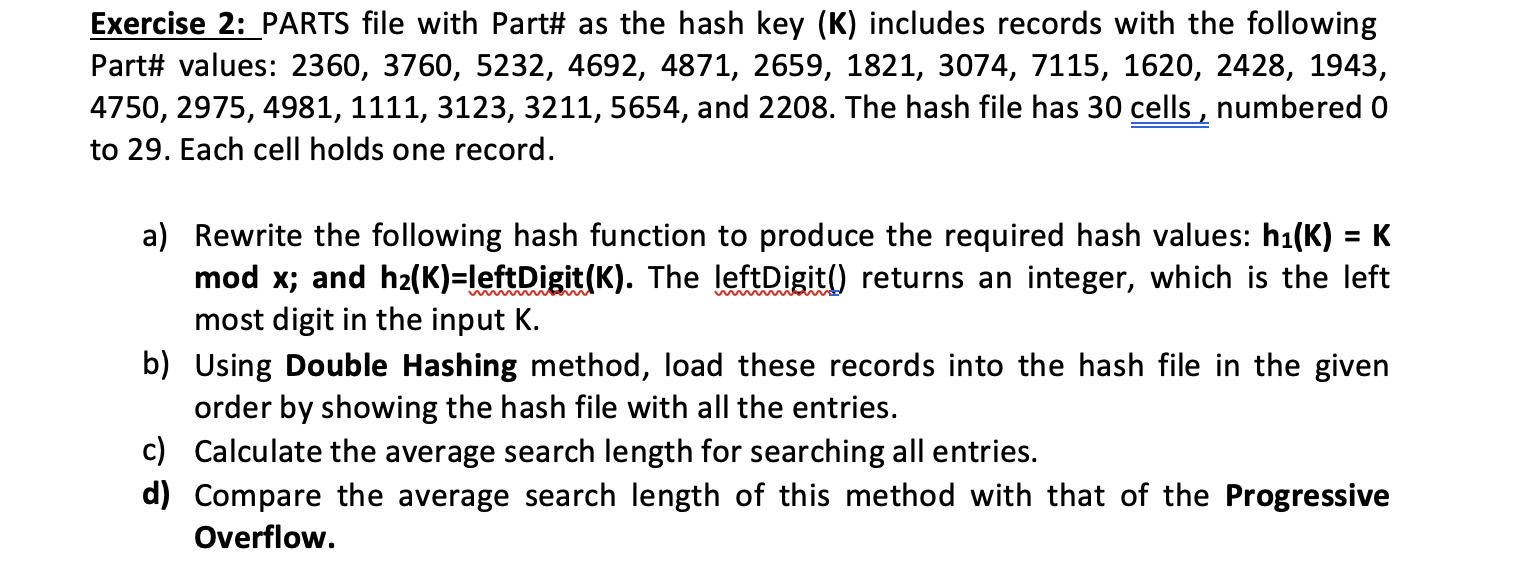 Solved Exercise 2: PARTS file with Part# as the hash key (K) | Chegg.com