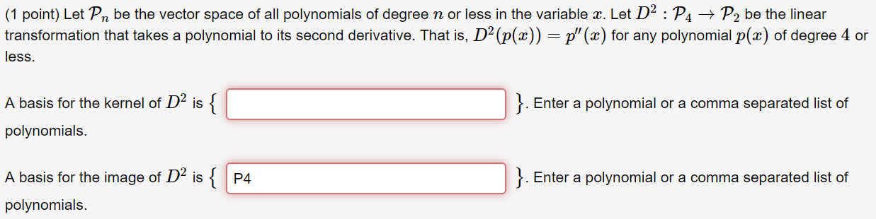 Solved (1 point) Let Pn be the vector space of all | Chegg.com