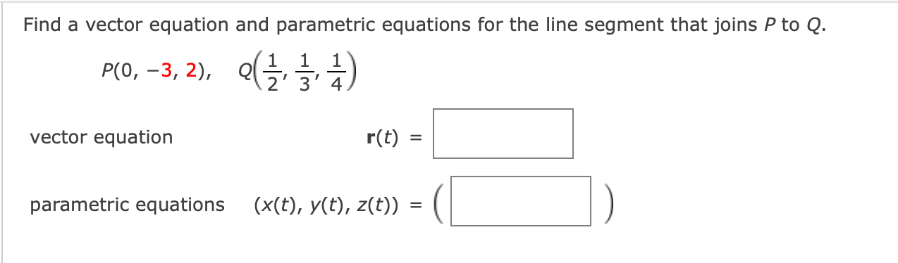 Solved Find a vector equation and parametric equations for | Chegg.com