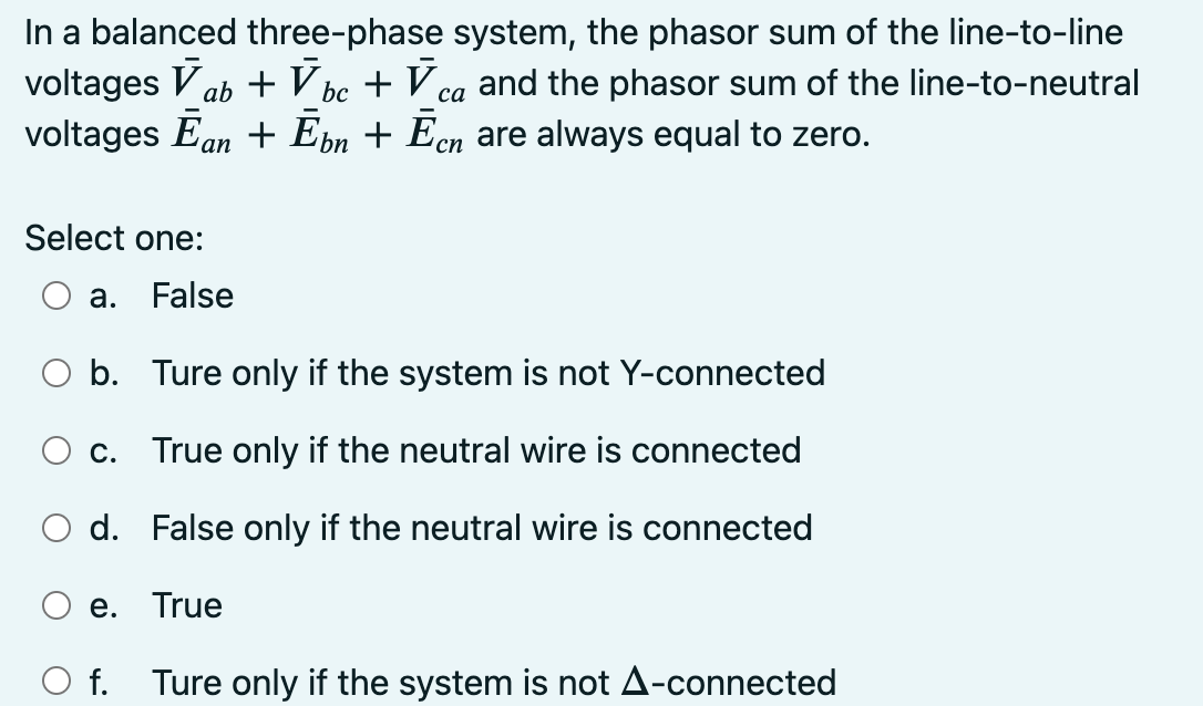Solved In a balanced three-phase system, the phasor sum of | Chegg.com