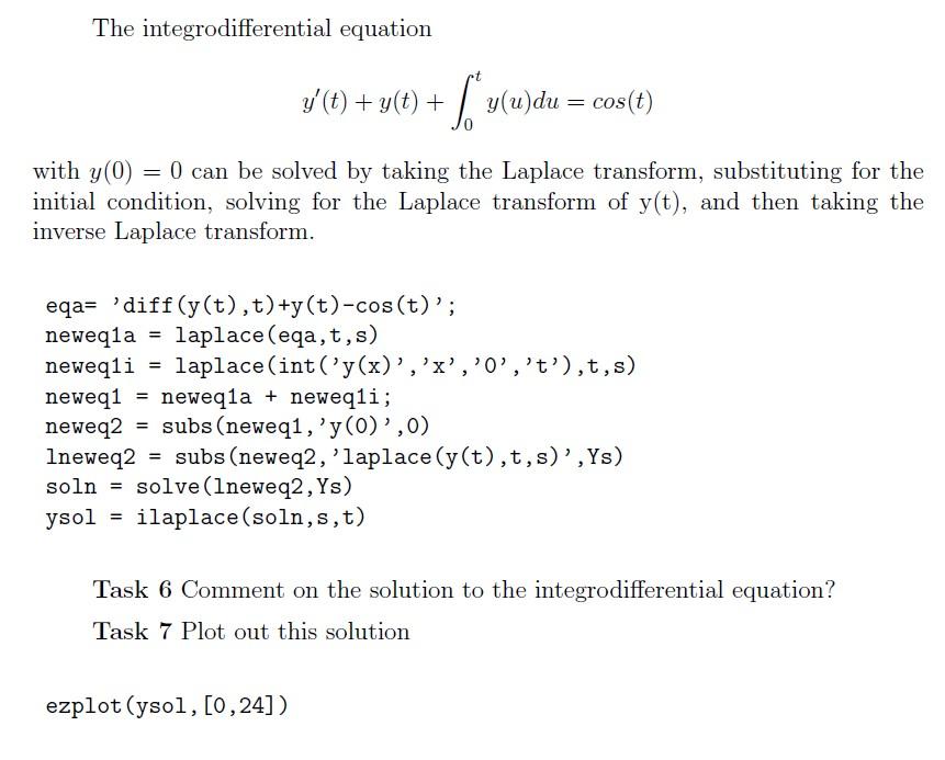 Solved The integrodifferential equation g(t)+ (t) + y(u)du = | Chegg.com