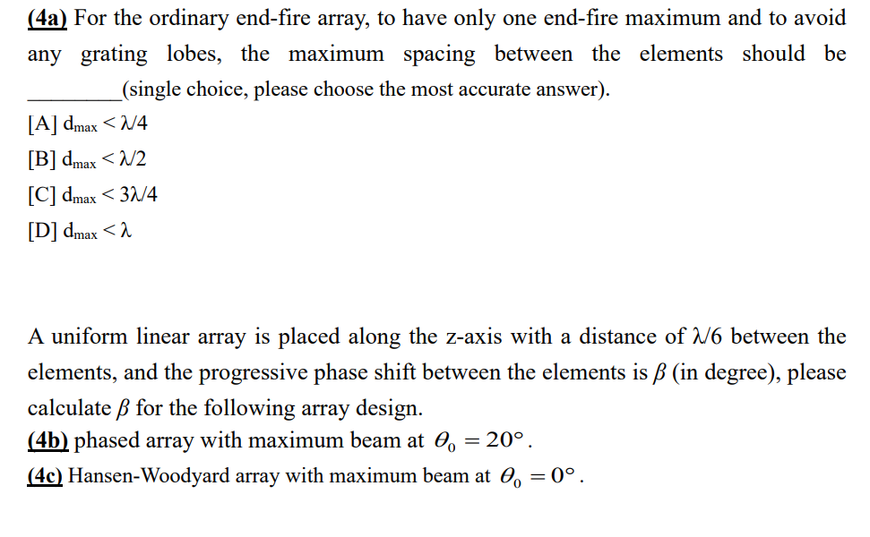 Solved (4a) For the ordinary end-fire array, to have only | Chegg.com