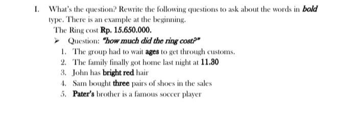 Solved 1. What's the question? Rewrite the following | Chegg.com