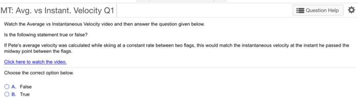 Solved MT: Avg. vs Instant. Velocity Q1 Question Help Watch | Chegg.com