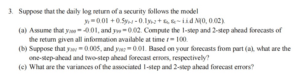 Solved Suppose that the daily log ﻿return of ﻿a security | Chegg.com