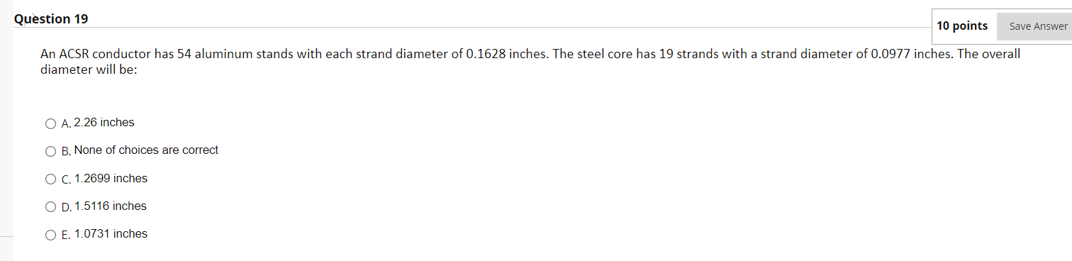 Solved Question 19 10 points Save Answer An ACSR conductor | Chegg.com
