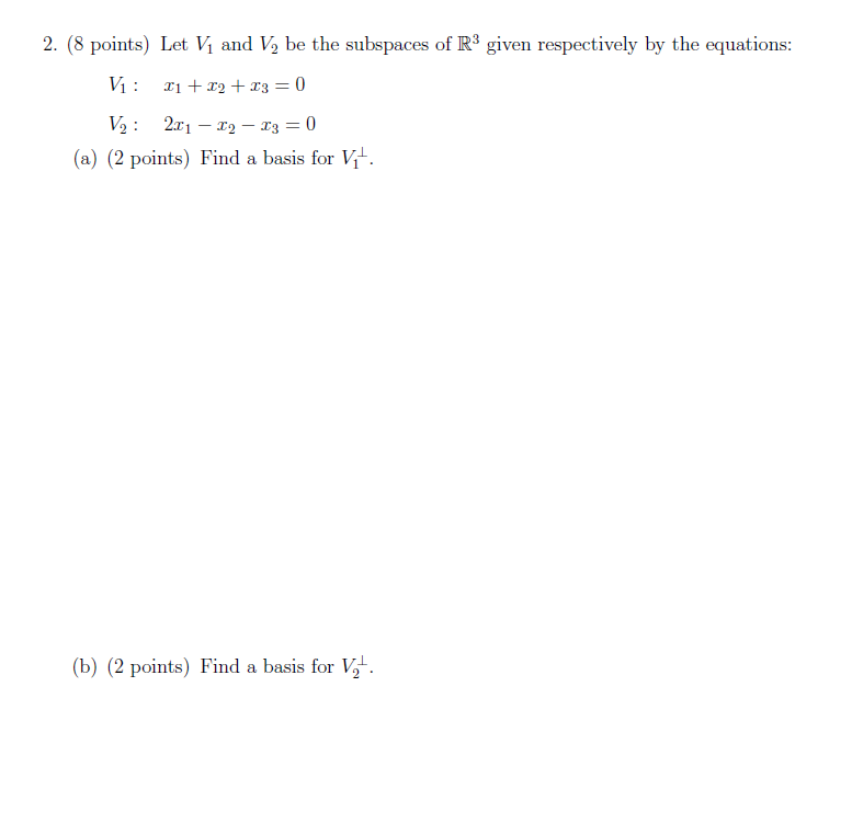 Solved Let V1 and V2 be the subspaces of R3 given | Chegg.com