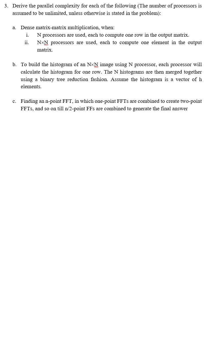 Solved 3 Derive The Parallel Complexity For Each Of The