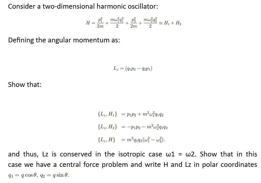 Solved Consider a two-dimensional harmonic oscillator: | Chegg.com