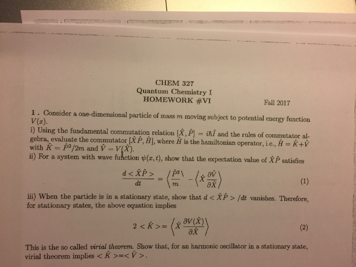 Solved CHEM 327 Quantum ChemistryI HOMEWORK #VI Fall 2017 1. | Chegg.com