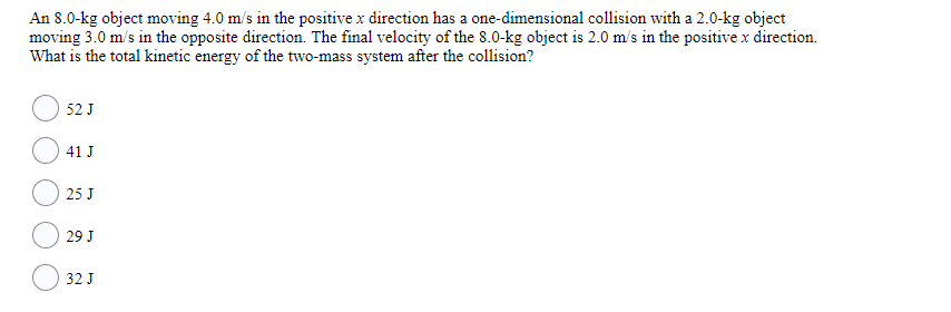 Solved An 8 0 Kg Object Moving 4 0 M S In The Positive X