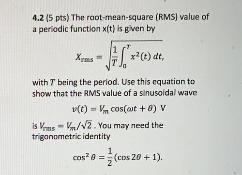Solved 4.2 (5 pts) The root-mean-square (RMS) value of a | Chegg.com