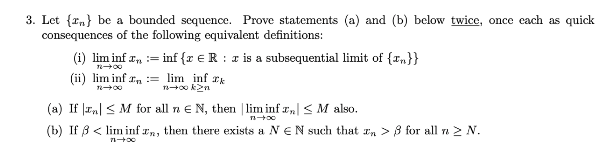 Solved n- 3. Let {In} be a bounded sequence. Prove | Chegg.com
