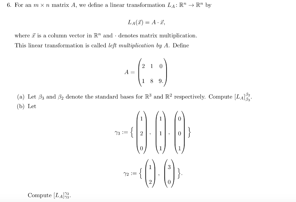 Solved 6. For an m x n matrix A, we define a linear | Chegg.com