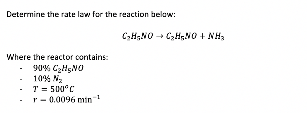 Solved Determine the rate law for the reaction below: C2H5NO | Chegg.com