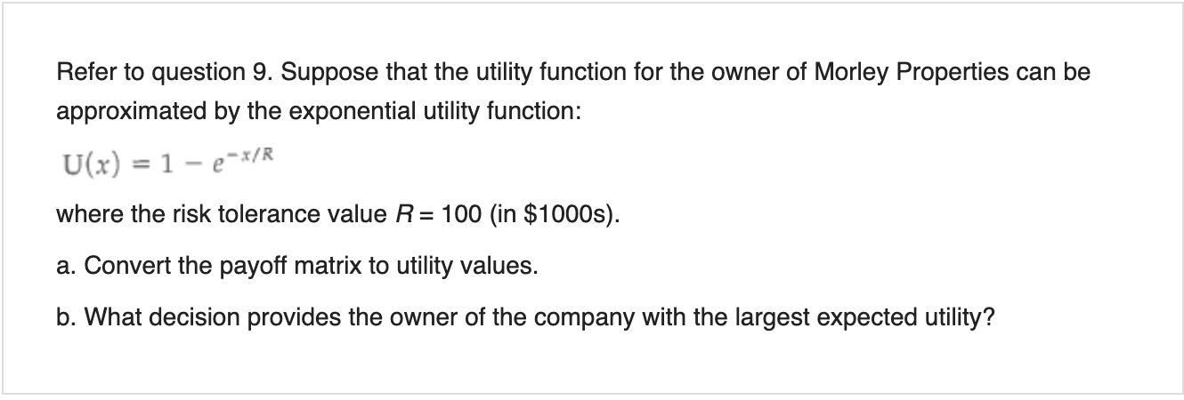 Solved Refer to question 9. Suppose that the utility | Chegg.com