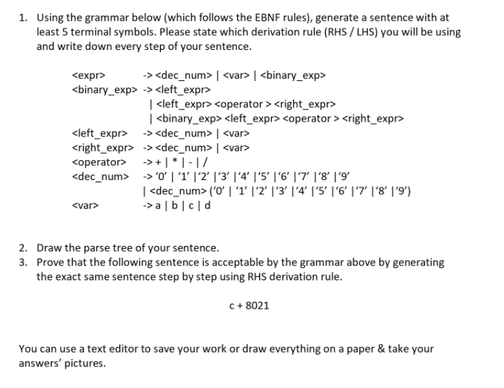 Solved 1. Using the grammar below (which follows the EBNF | Chegg.com