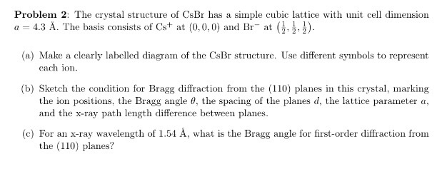 Solved The crystal structure of CsBr has a simple cubic | Chegg.com