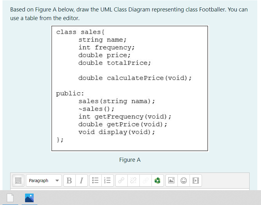 Solved Based on Figure A below, draw the UML Class Diagram | Chegg.com